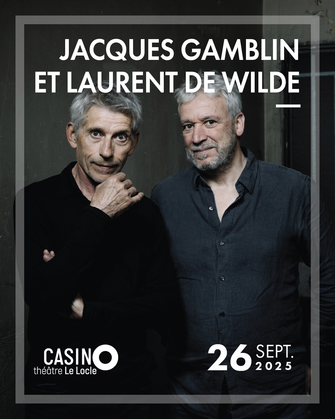 Jacques Gamblin et Laurent de Wilde - Site officiel de la ville du Locle